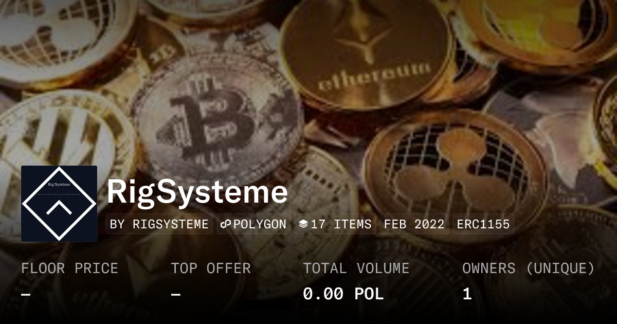 RigSysteme - Collection | OpenSea