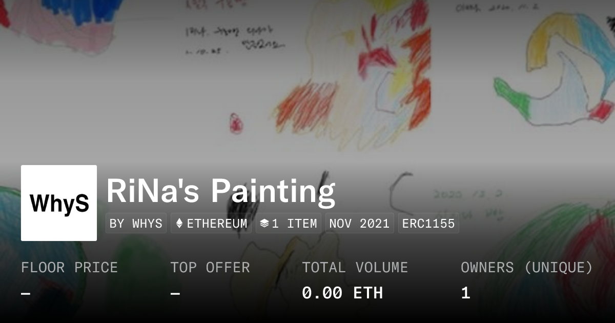 RiNa's Painting - Collection | OpenSea