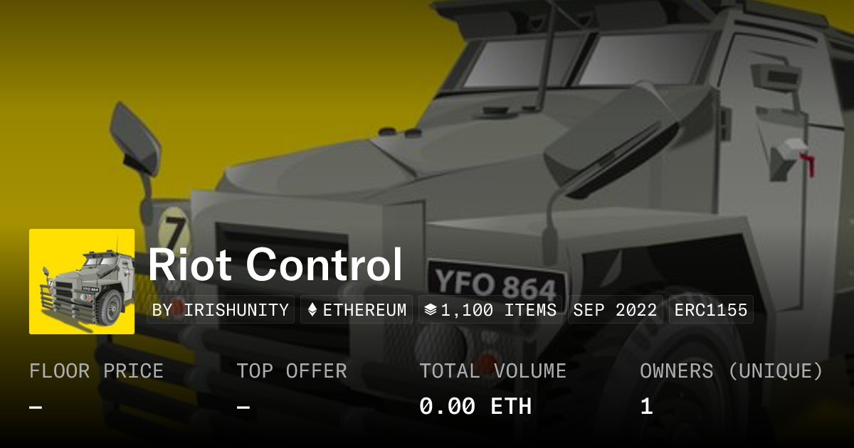 Riot Control - Collection | OpenSea