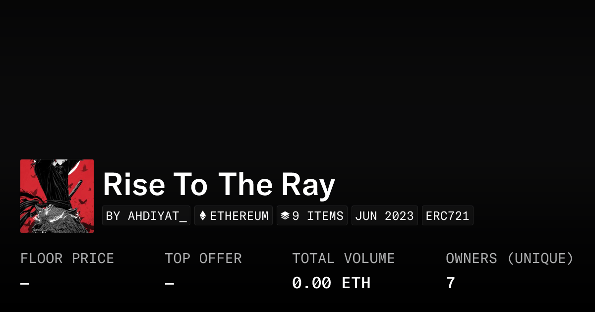 Rise To The Ray - Collection | OpenSea