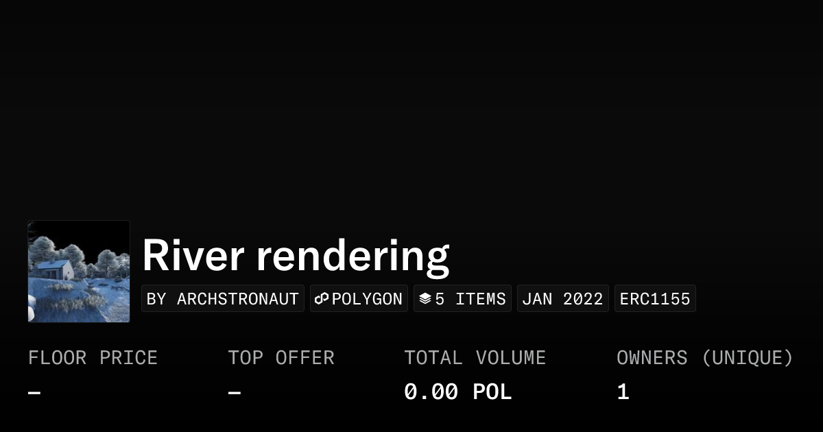 River rendering - Collection | OpenSea