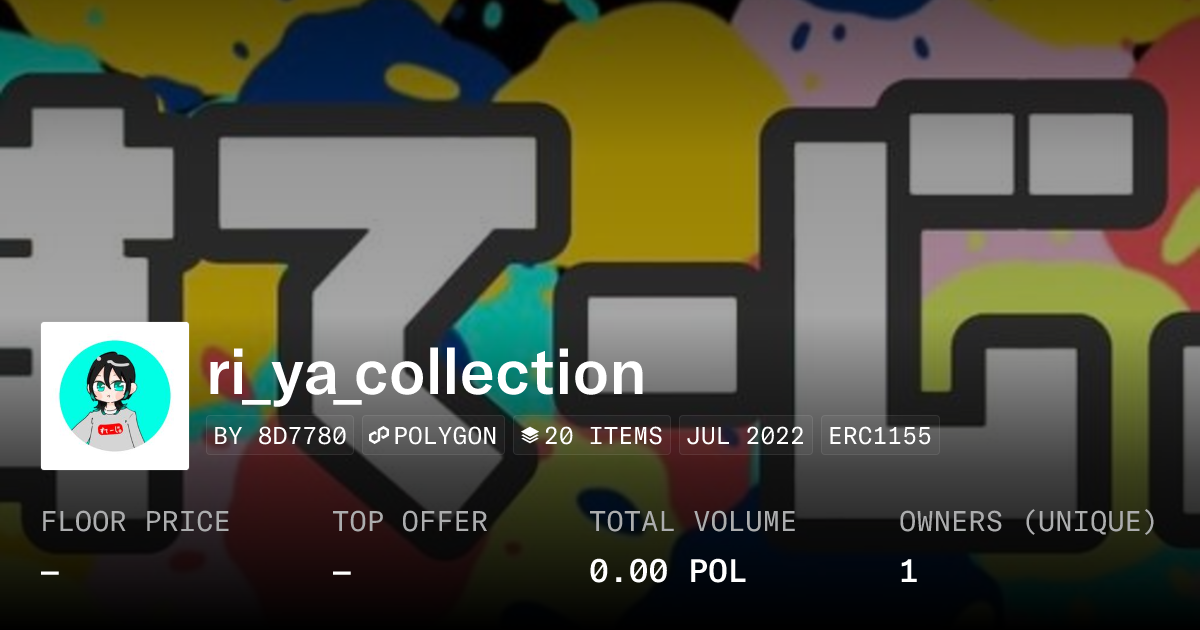 ri_ya_collection - Collection | OpenSea