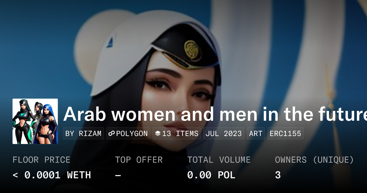 Arab women and men in the future - Collection | OpenSea