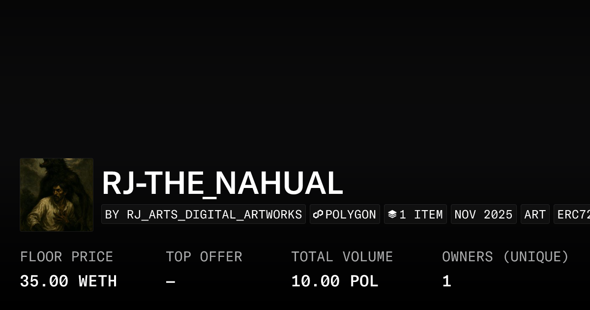 RJ-THE_NAHUAL 26.50 WETH - Collection | OpenSea