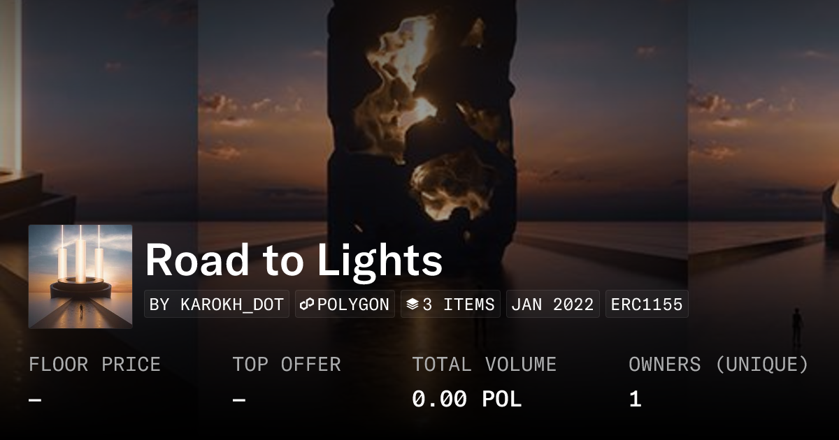Road to Lights - Collection | OpenSea