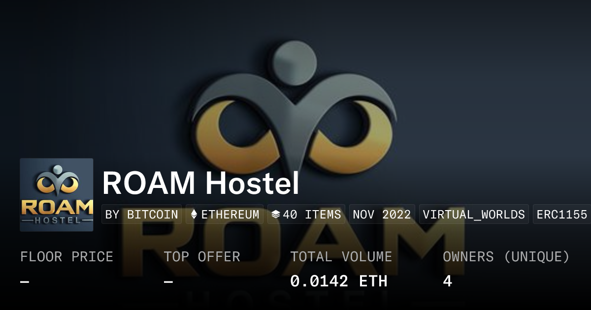ROAM Hostel - Collection | OpenSea