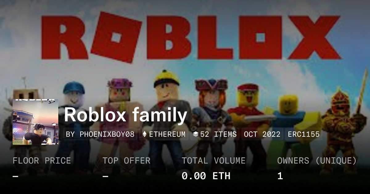 Roblox family - Collection | OpenSea