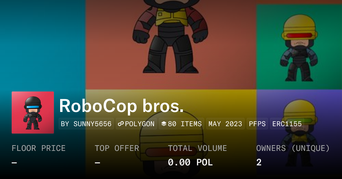 RoboCop bros. - Collection | OpenSea
