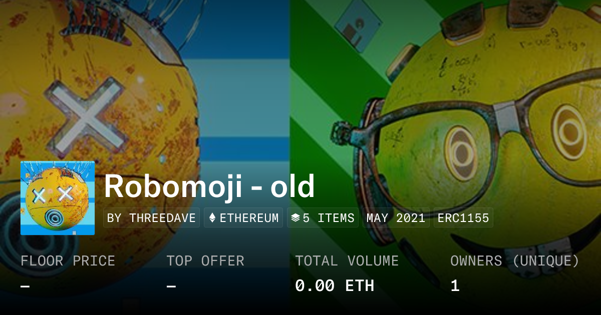Robomoji - old - Collection | OpenSea