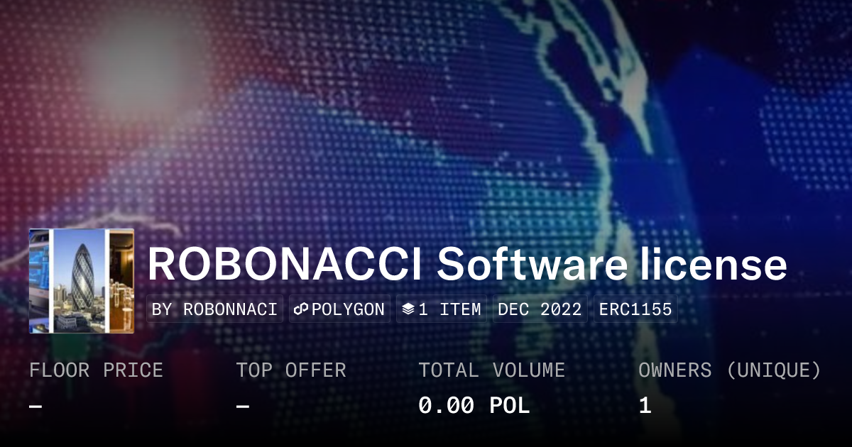 ROBONACCI Software license - Collection | OpenSea