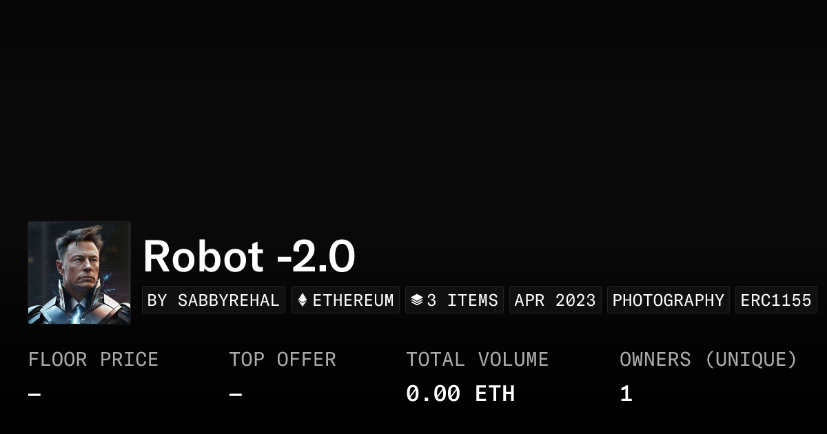 Robot -2.0 - Collection | OpenSea