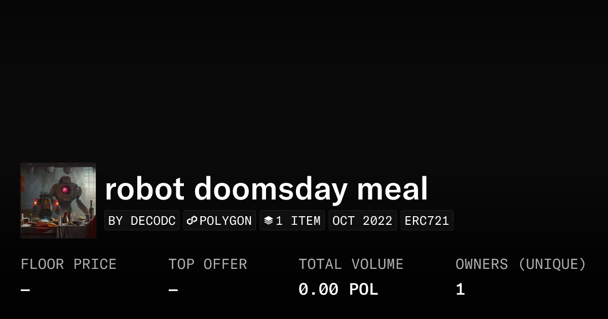 robot doomsday meal - Collection | OpenSea