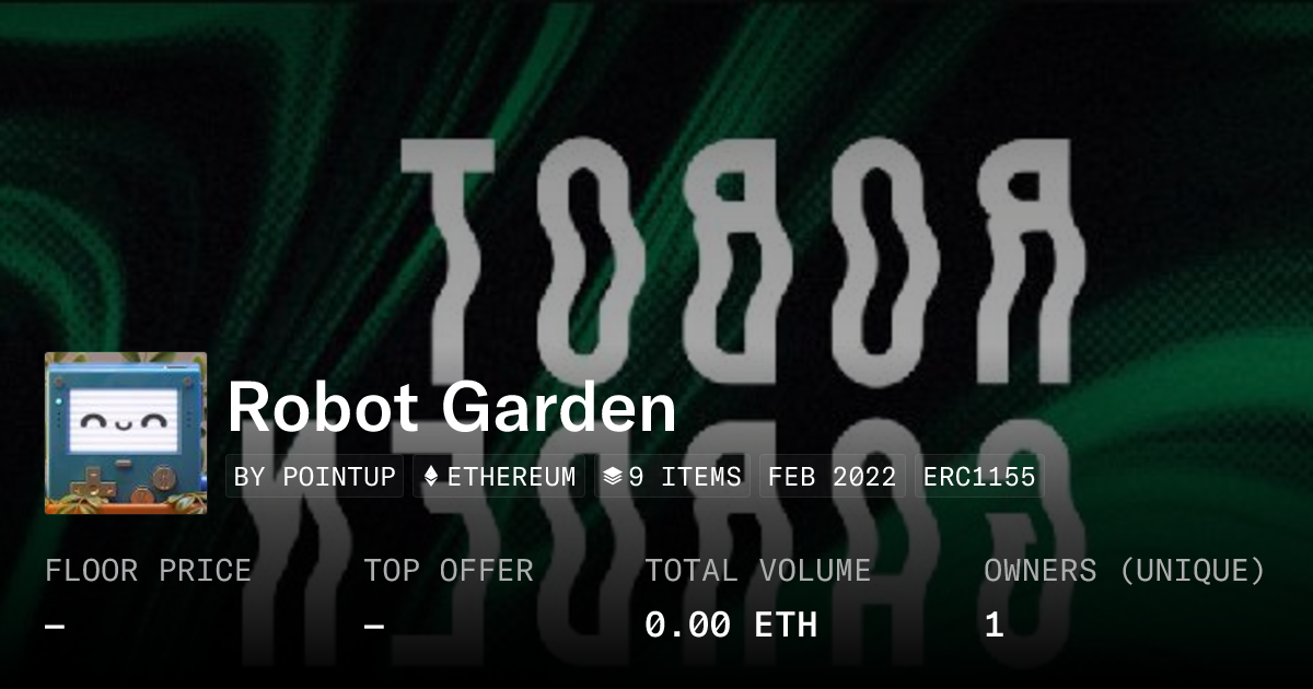 Robot Garden - Collection | OpenSea