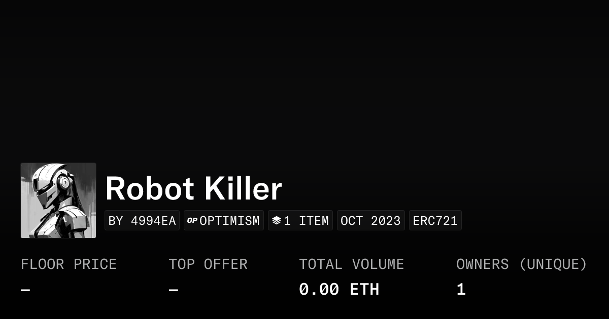Robot Killer - Collection | OpenSea