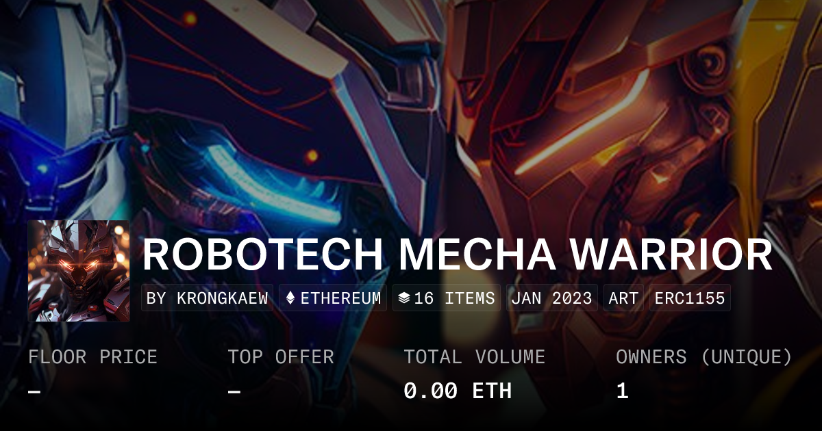 ROBOTECH MECHA WARRIOR - Collection | OpenSea