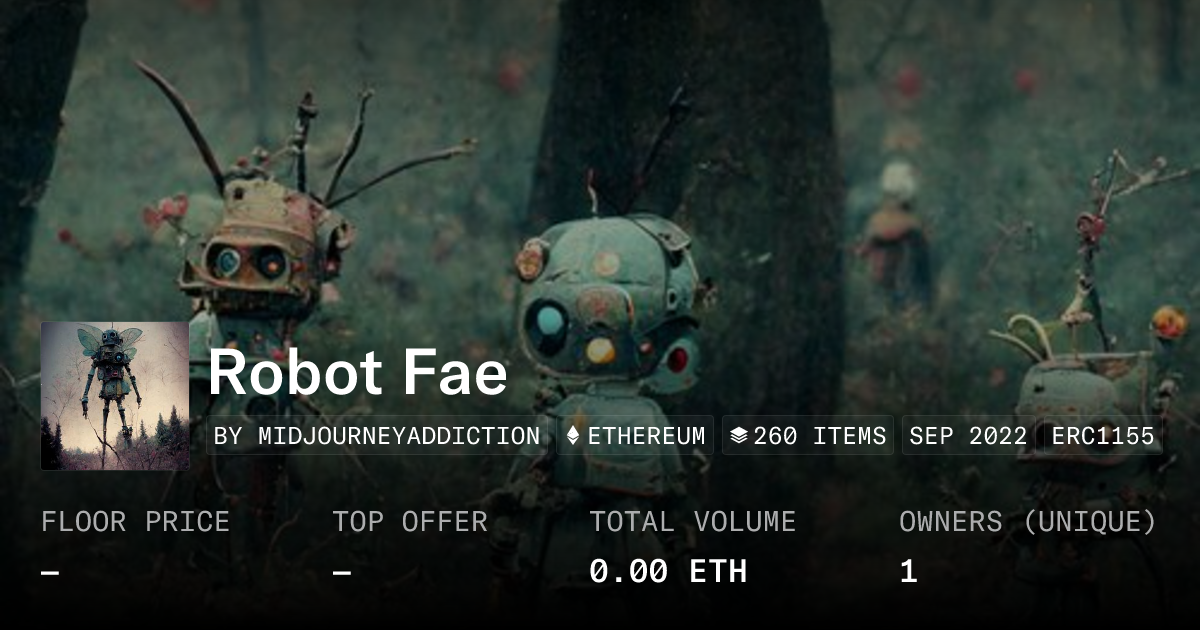 Robot Fae - Collection | OpenSea