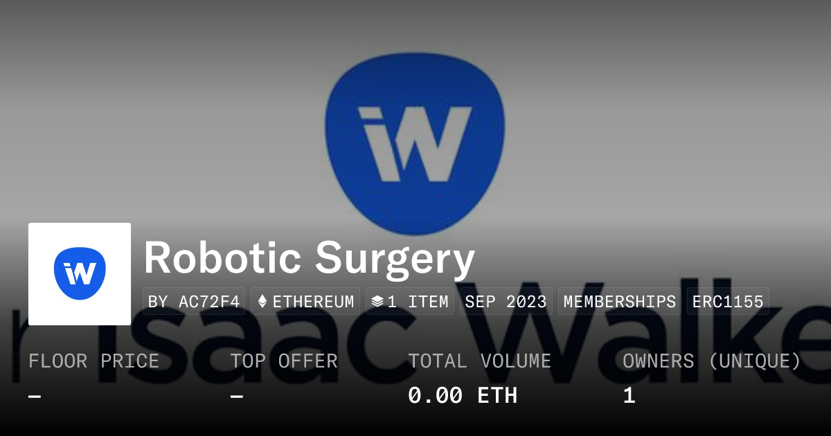 Robotic Surgery - Collection | OpenSea