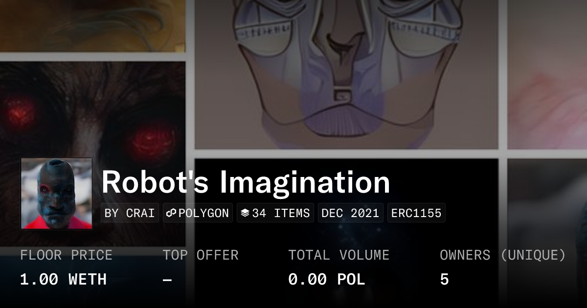 Robot's Imagination - Collection | OpenSea