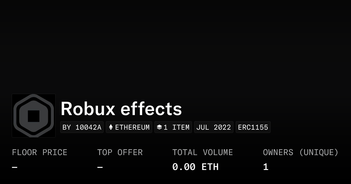 Robux effects - Collection | OpenSea