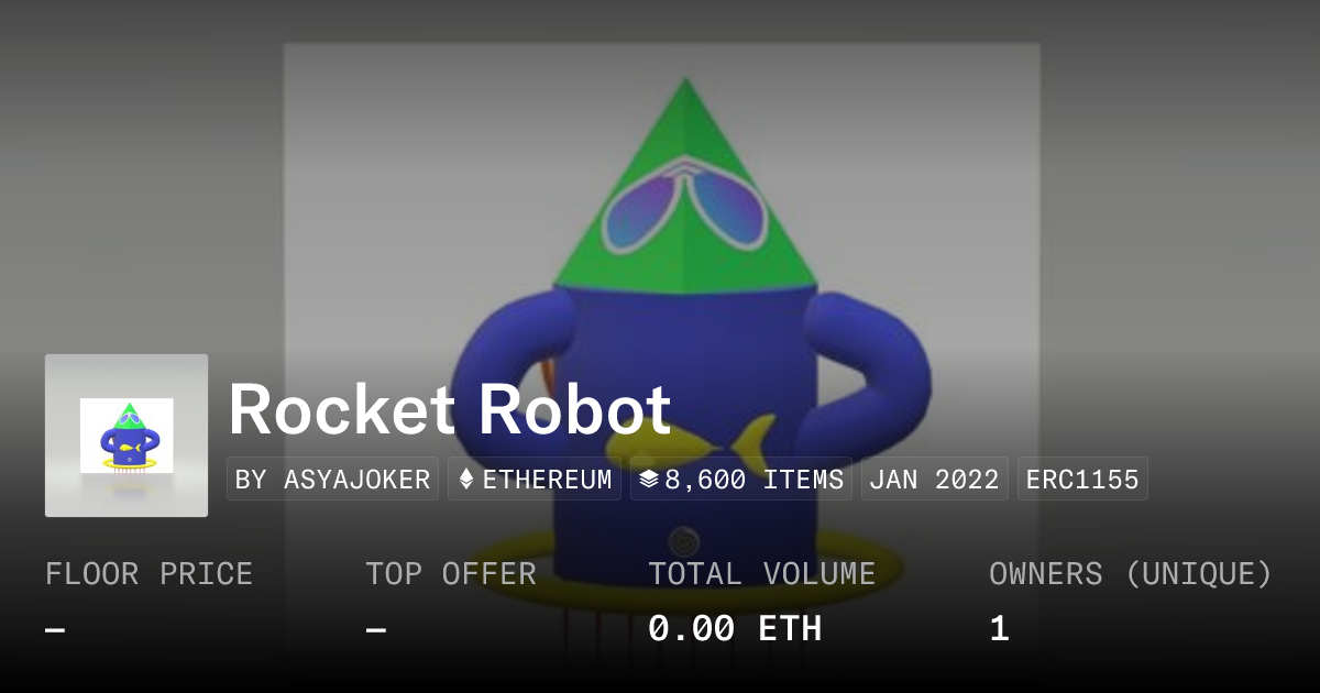 Rocket Robot - Collection | OpenSea