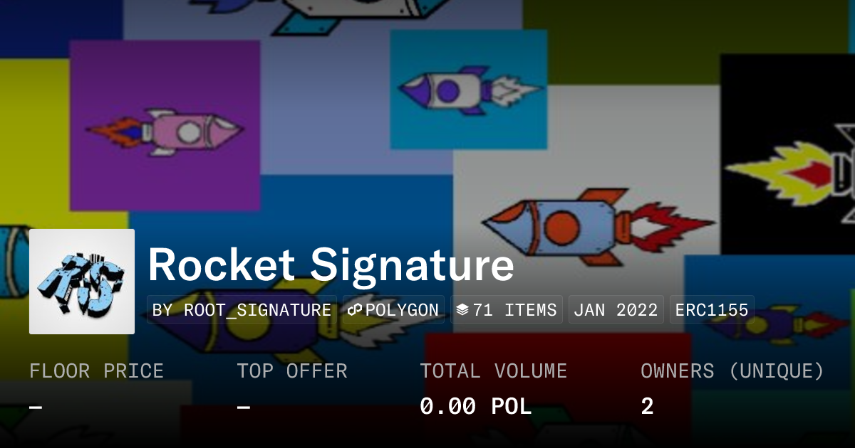 Rocket Signature - Collection | OpenSea
