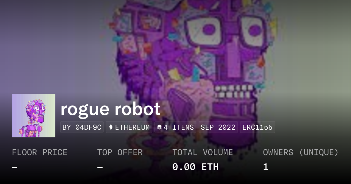 rogue robot - Collection | OpenSea