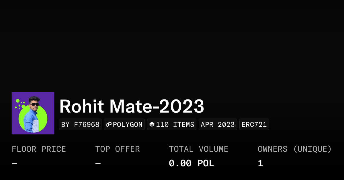 Rohit Mate-2023 - Collection | OpenSea