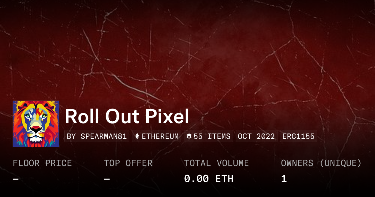 Roll Out Pixel - Collection | OpenSea