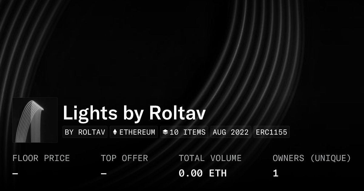 Lights by Roltav - Collection | OpenSea