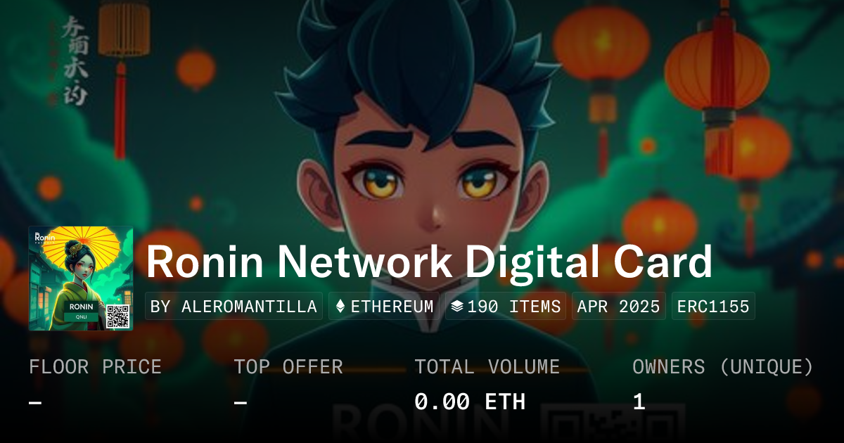 Ronin Network Digital Card - Collection | OpenSea