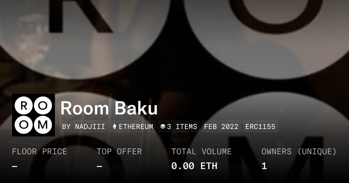 Room Baku - Collection | OpenSea
