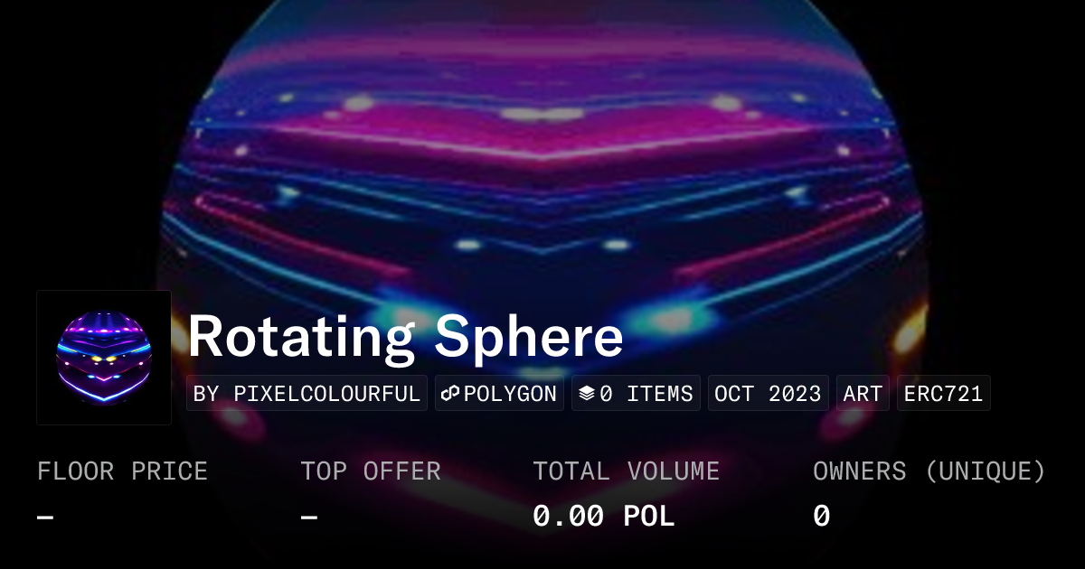 Rotating Sphere - Collection | OpenSea
