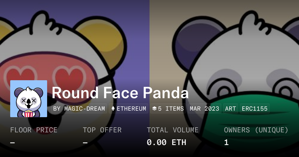 Round Face Panda - Collection | OpenSea