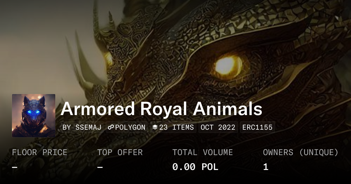 Armored Royal Animals - Collection | OpenSea