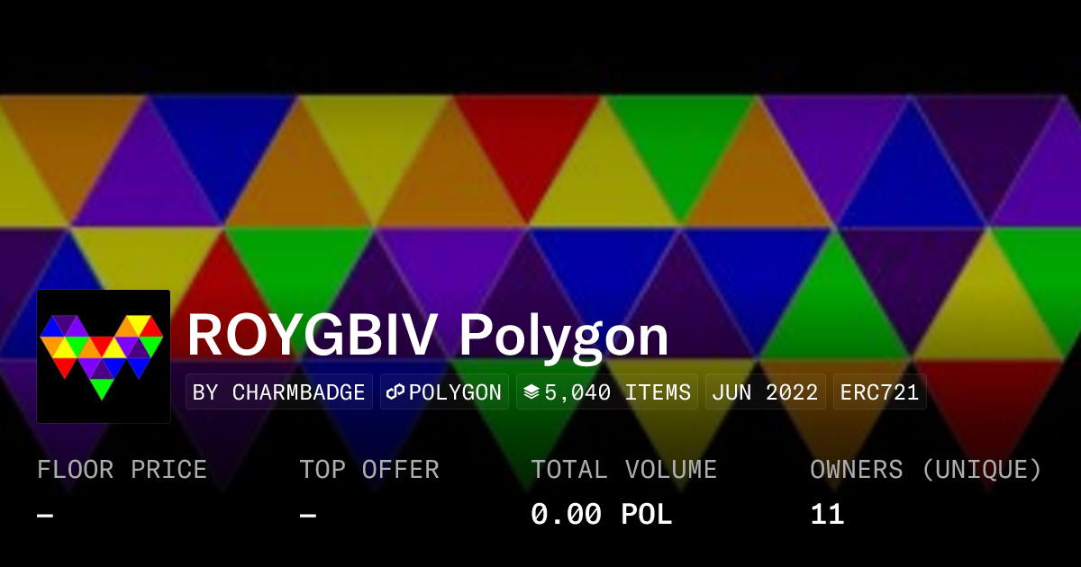 ROYGBIV Polygon - Collection | OpenSea