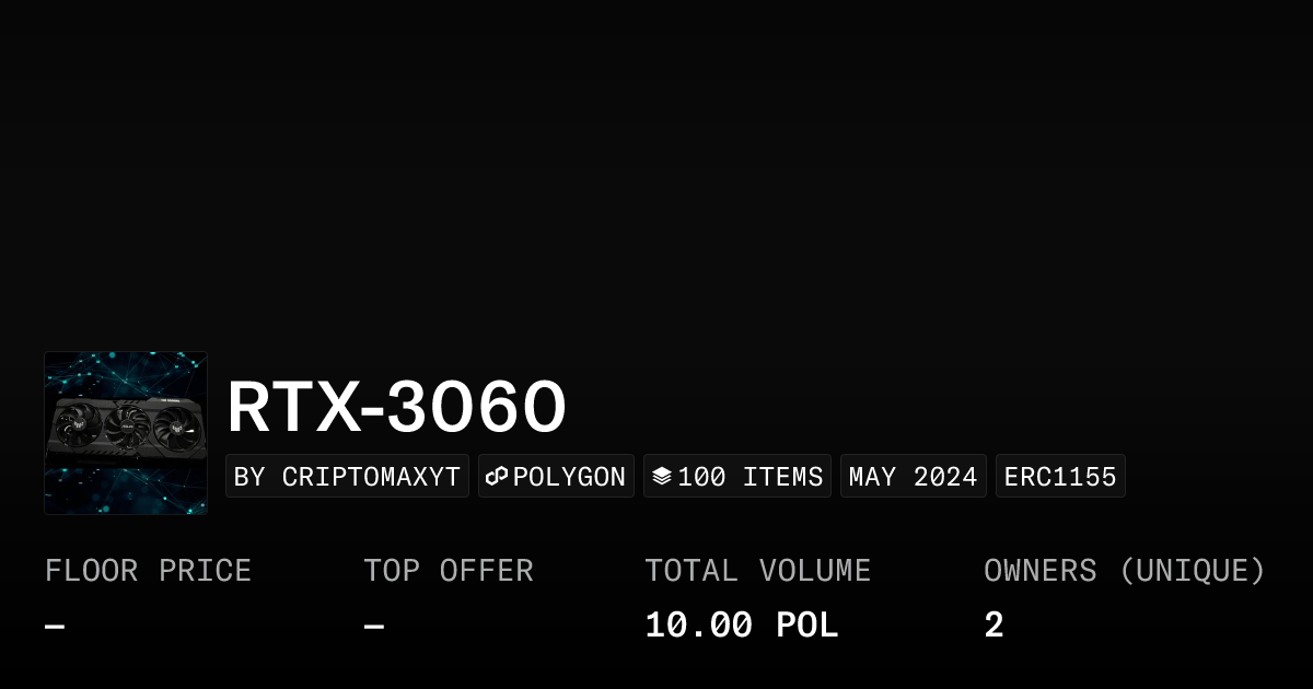RTX-3060 - Collection | OpenSea
