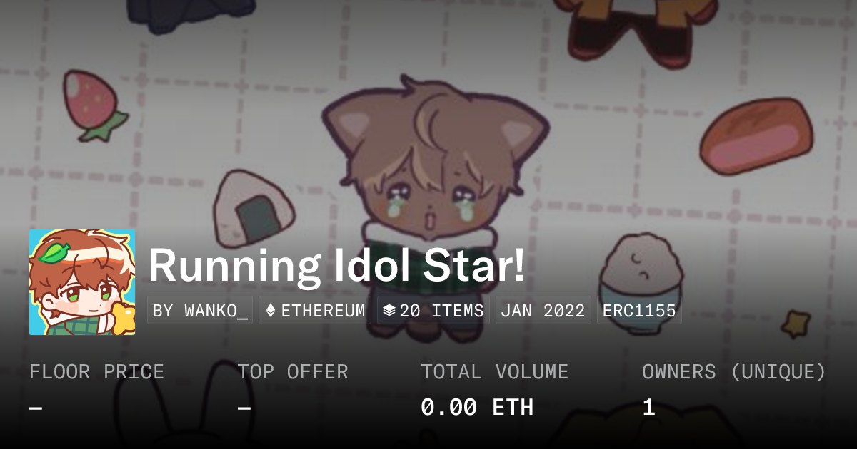 Running Idol Star! - Collection | OpenSea