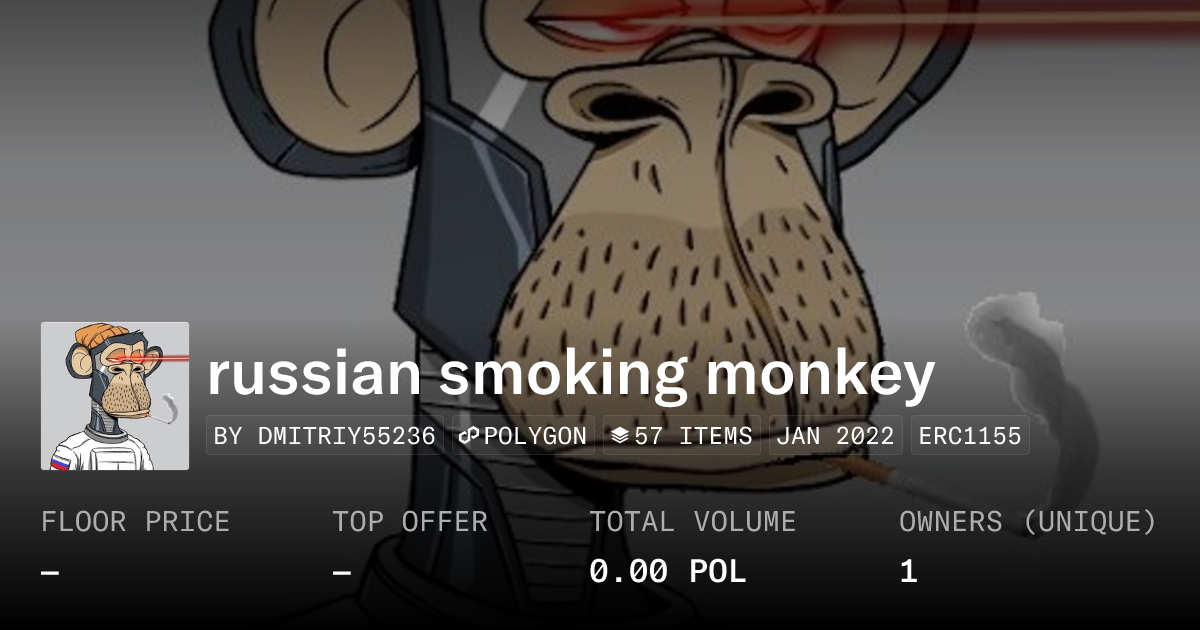 russian smoking monkey - Collection | OpenSea