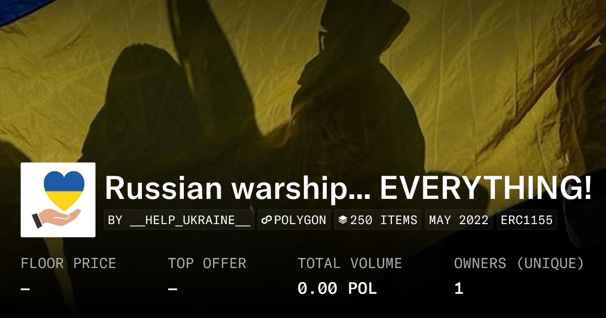 Russian warship... EVERYTHING! - Collection | OpenSea