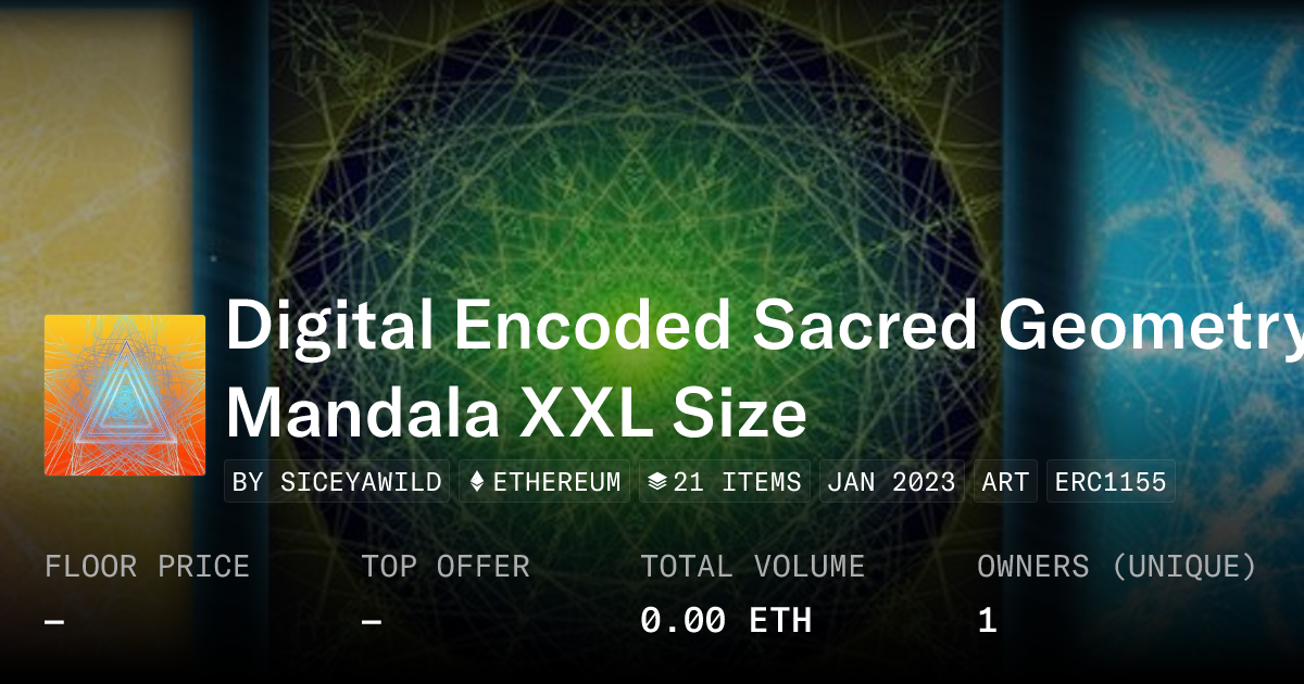 Digital Encoded Sacred Geometry Mandala XXL Size - Collection | OpenSea
