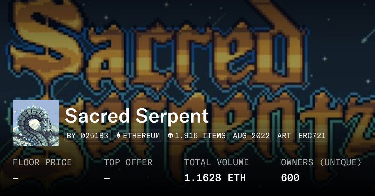 Sacred Serpent - Collection | OpenSea
