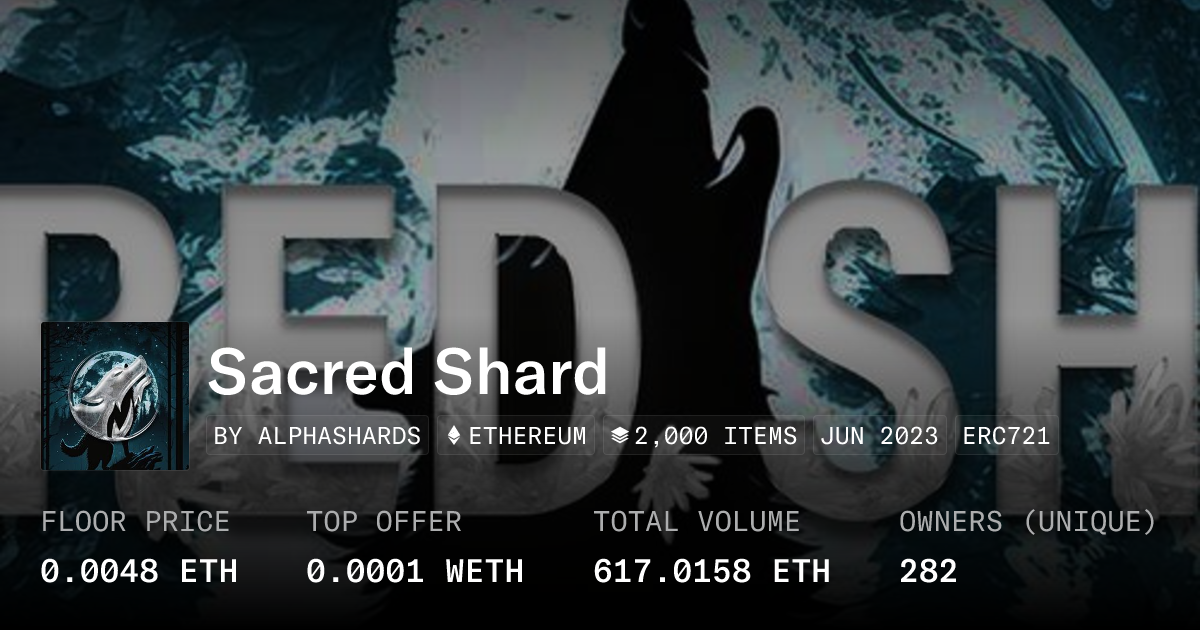 Sacred Shard - Collection | OpenSea