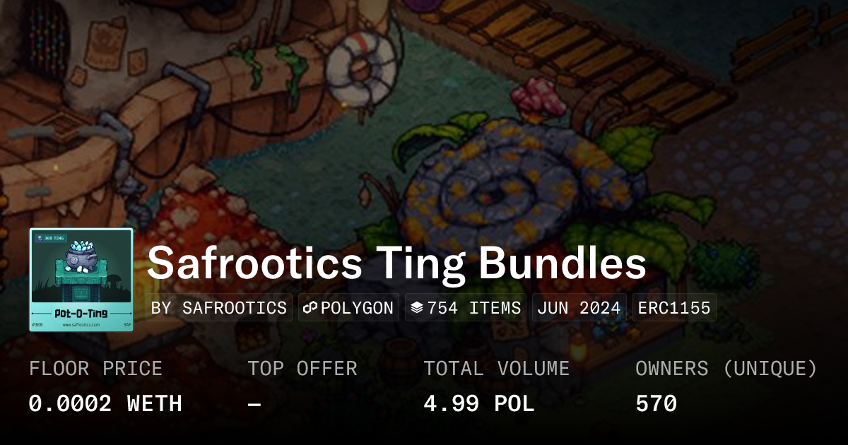 Safrootics Ting Bundles - Collection | OpenSea