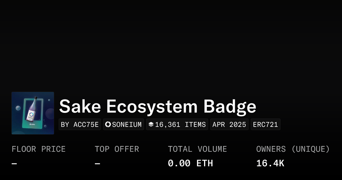 Sake Ecosystem Badge - Collection | OpenSea