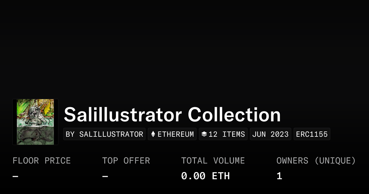 Salillustrator Collection - Collection | OpenSea