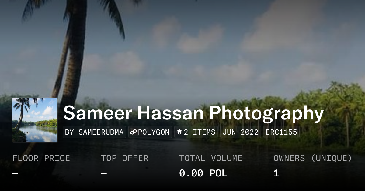 Sameer Hassan Photography - Collection | OpenSea