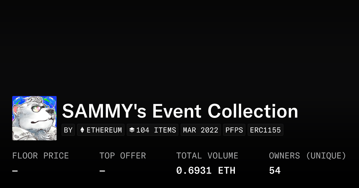 SAMMY's Event Collection - Collection | OpenSea