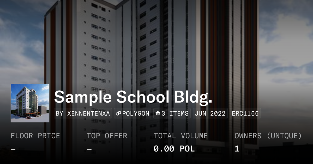 Sample School Bldg. - Collection | OpenSea