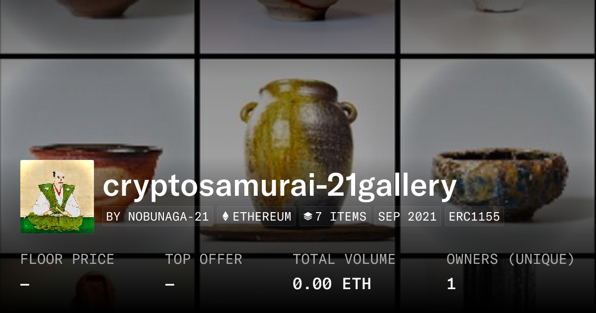 cryptosamurai-21gallery - Collection | OpenSea