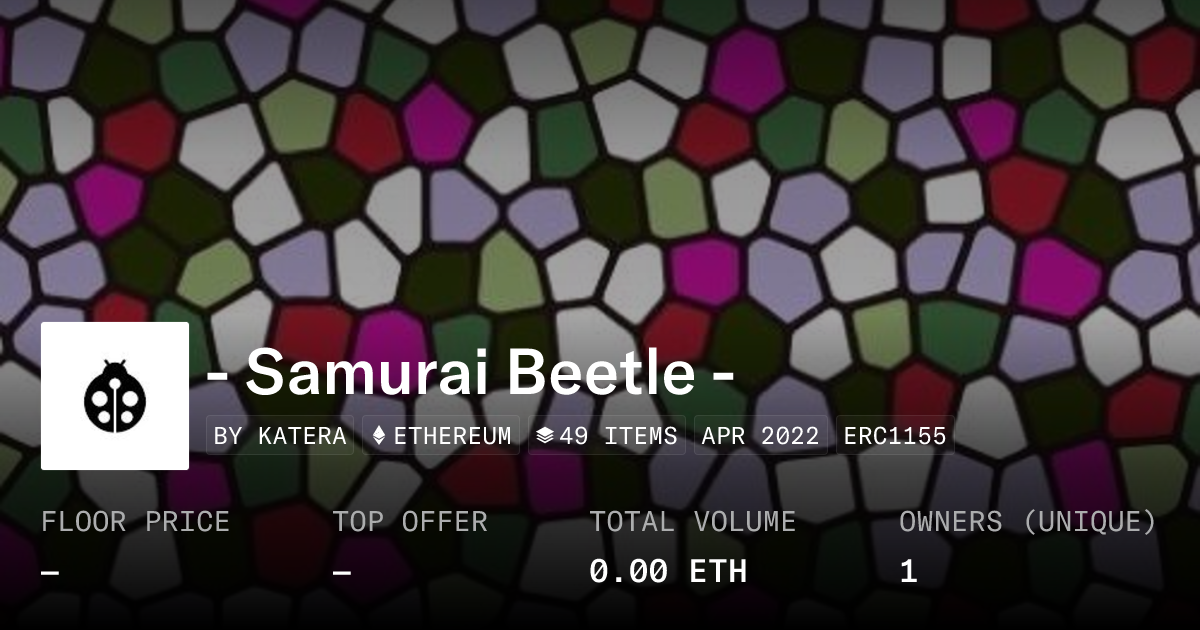 - Samurai Beetle - - Collection | OpenSea